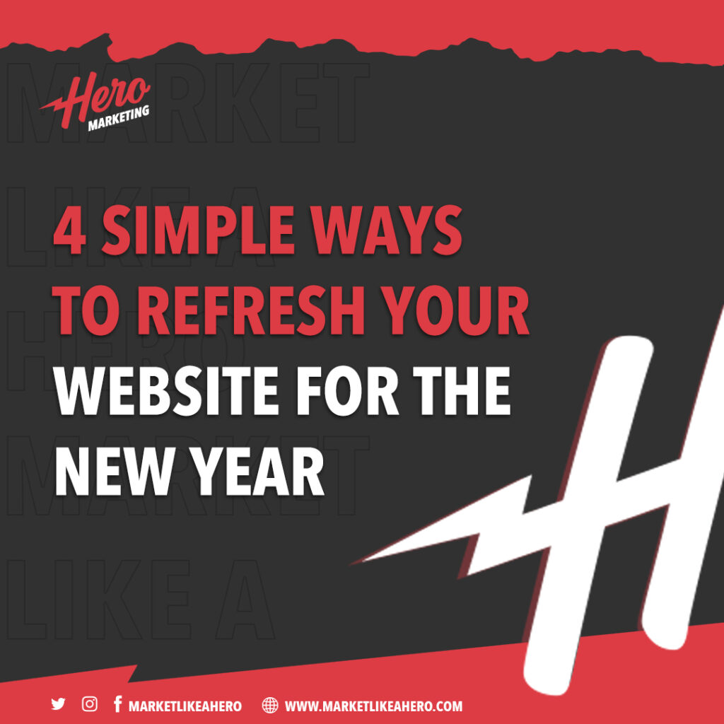 How to Refresh Your Website in 2024 | Hero Marketing Agency - Hero ...